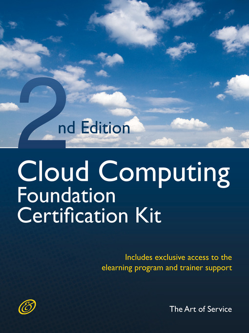 Libby - Cloud Computing Foundation Complete Certification Kit - Study Guide Book and Online ...